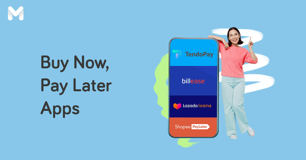 Buy Now Pay Later Apps In The Philippines 17 Best Options